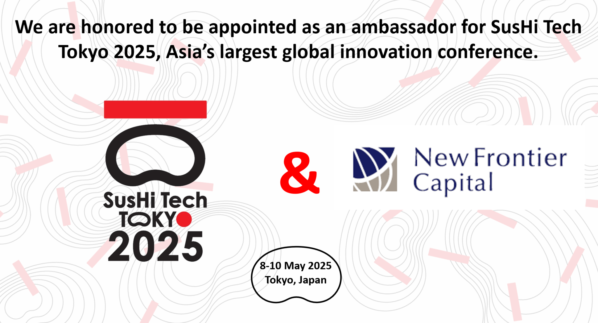 We are honored to be appointed as an ambassador for SusHi Tech Tokyo ...